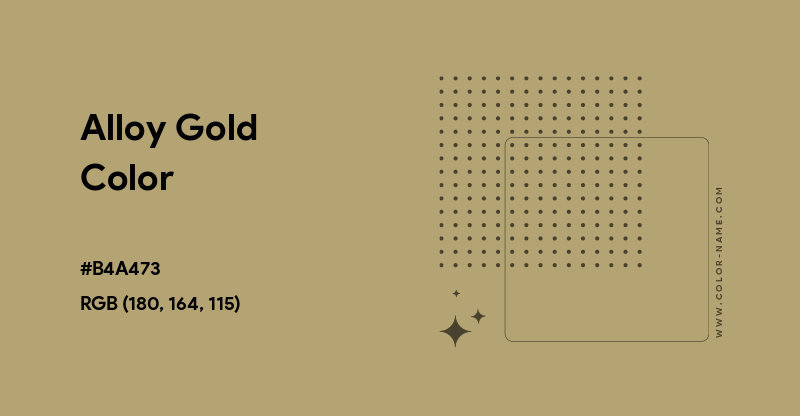 Alloy Gold color hex code is #B4A473