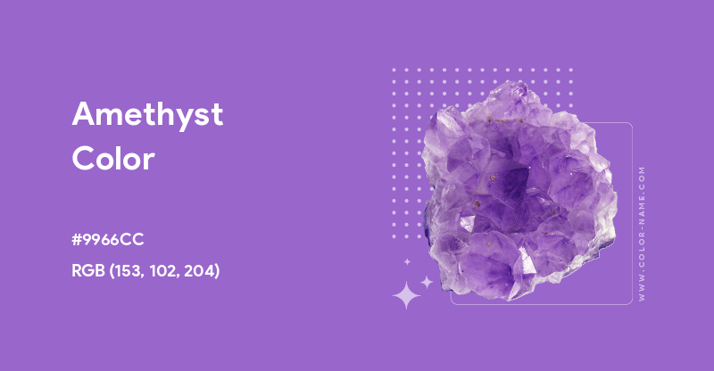 Amethyst color hex code is #9966CC