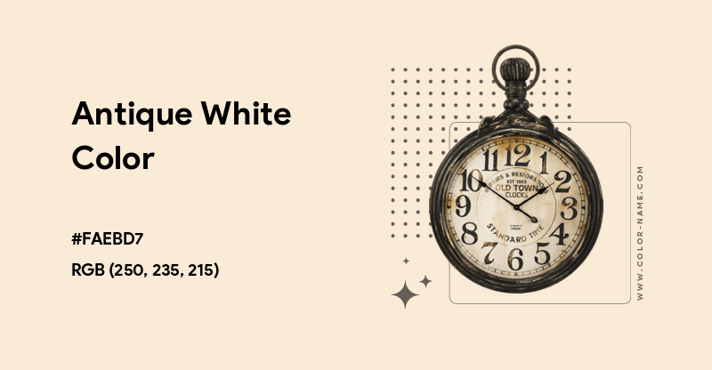 Antique White color hex code is #FAEBD7
