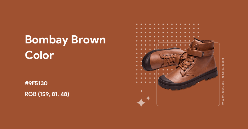 Bombay Brown color hex code is #9F5130
