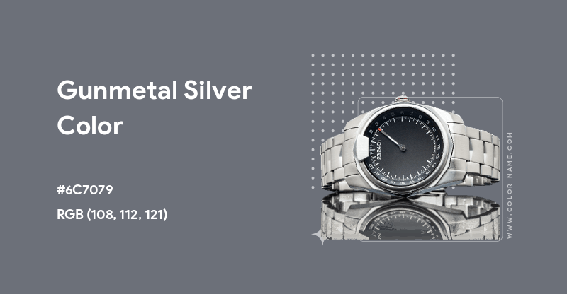 Gunmetal Silver color hex code is #6C7079