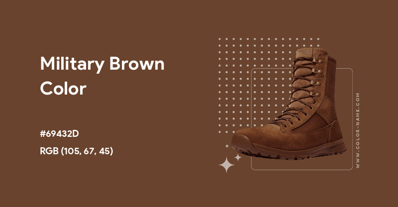 Military Brown color hex code is #69432D