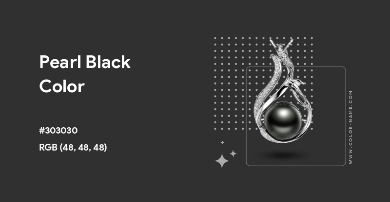 Pearl Black color hex code is #303030