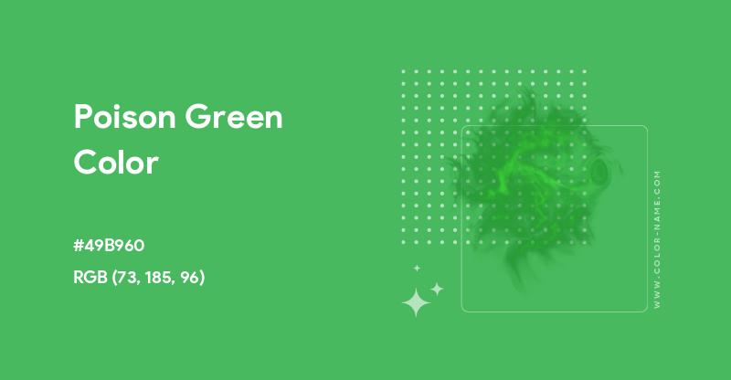 Poison Green color hex code is #49B960