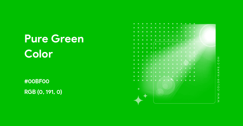 Pure Green color hex code is #00BF00
