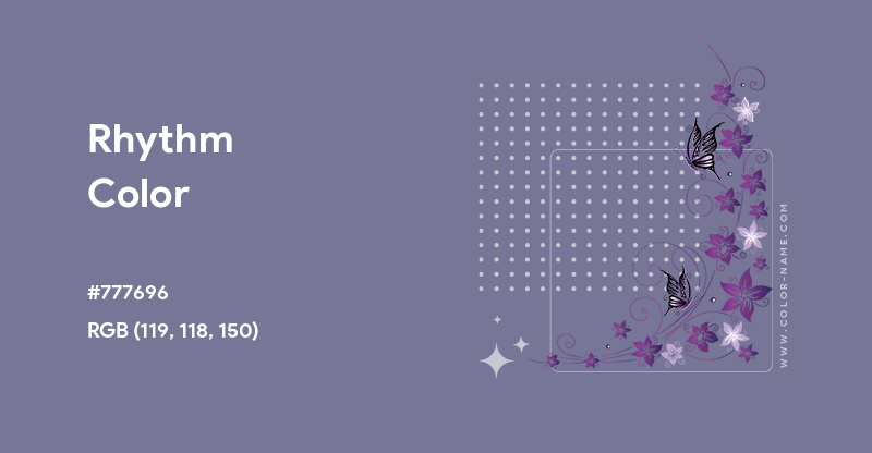 Rhythm color hex code is #777696