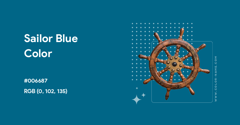 Sailor Blue color hex code is #006687