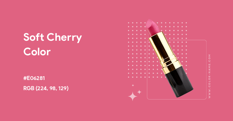 Soft Cherry color hex code is #E06281