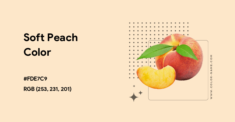 Soft Peach color hex code is #FDE7C9