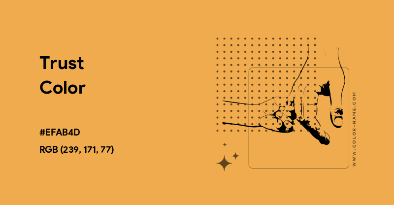 Trust color hex code is #EFAB4D