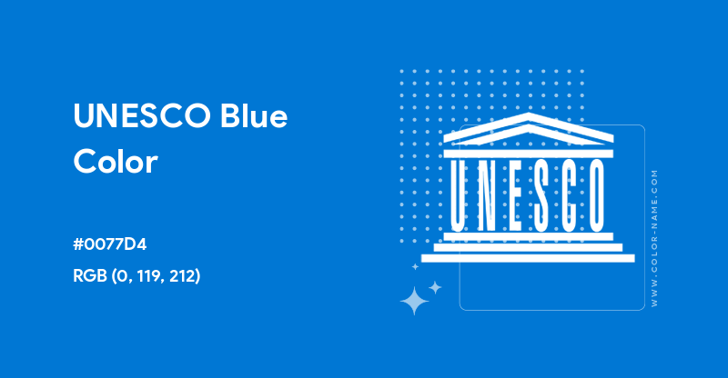 UNESCO Blue color hex code is #0077D4
