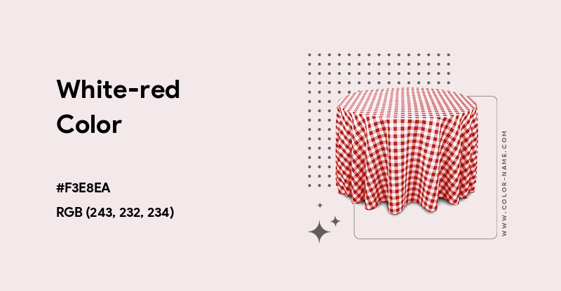 White-red color hex code is #F3E8EA