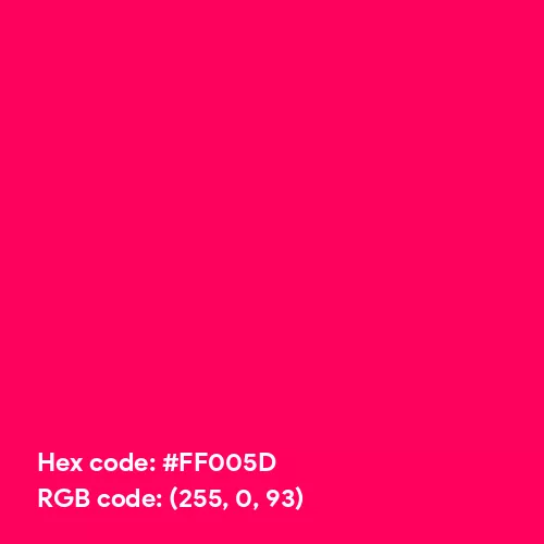 #FF005D Color name is Vivid Rose