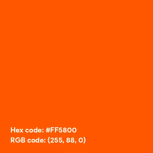 #FF5800 Color name is Willpower Orange