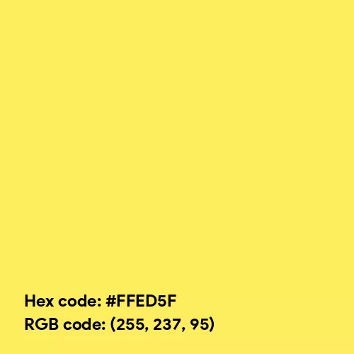 Canary Yellow color hex code is #FFED5F