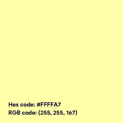 Pale Yellow color hex code is #FFFFA7